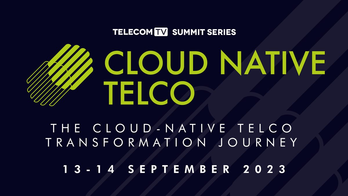 Cloud Native Telco Summit | TelecomTV