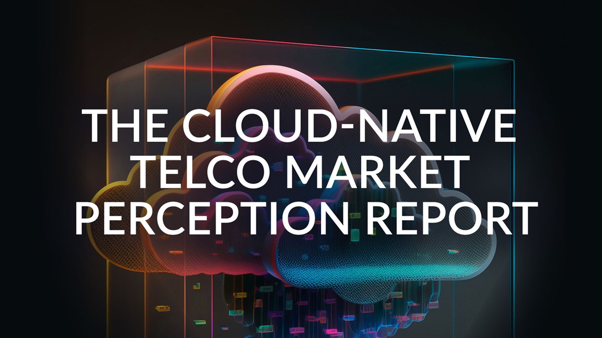 The cloud-native telco market perception report - September 2023 | DSP Leaders Reports | TelecomTV