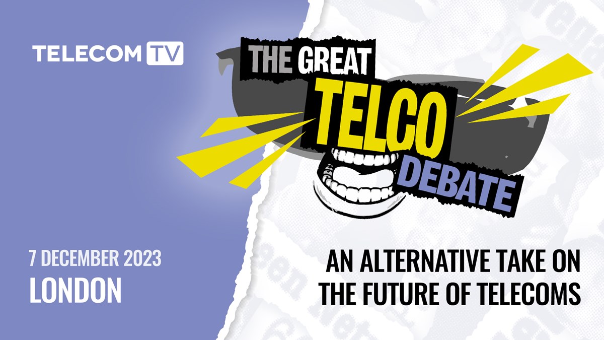 Agenda - The Great Telco Debate | TelecomTV