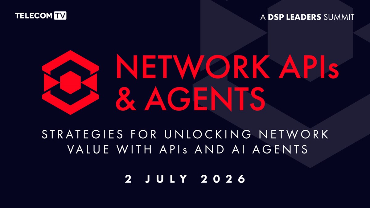 Network APIs & Agents Summit | TelecomTV