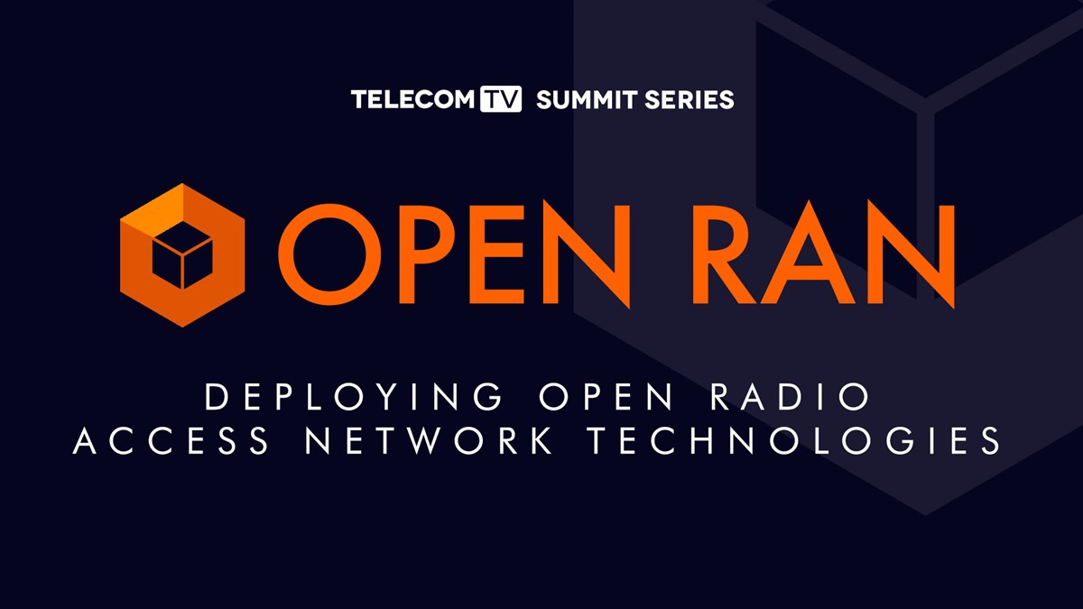 Archive - Open RAN Summit | TelecomTV
