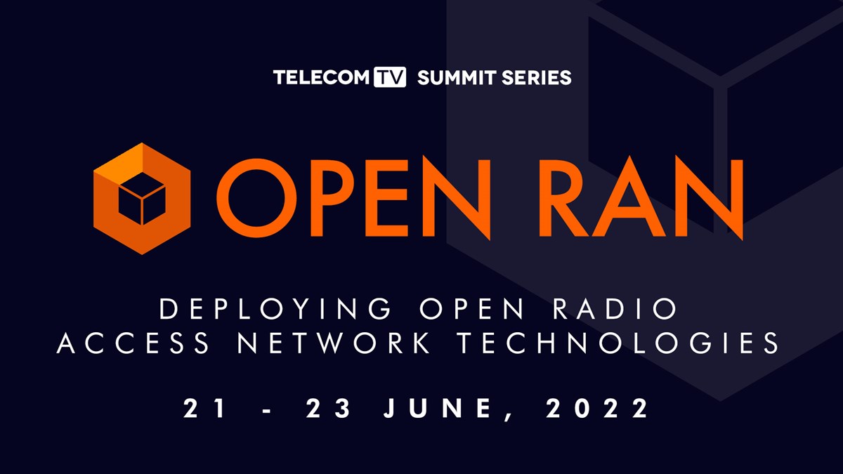 Open RAN Summit 22 | TelecomTV