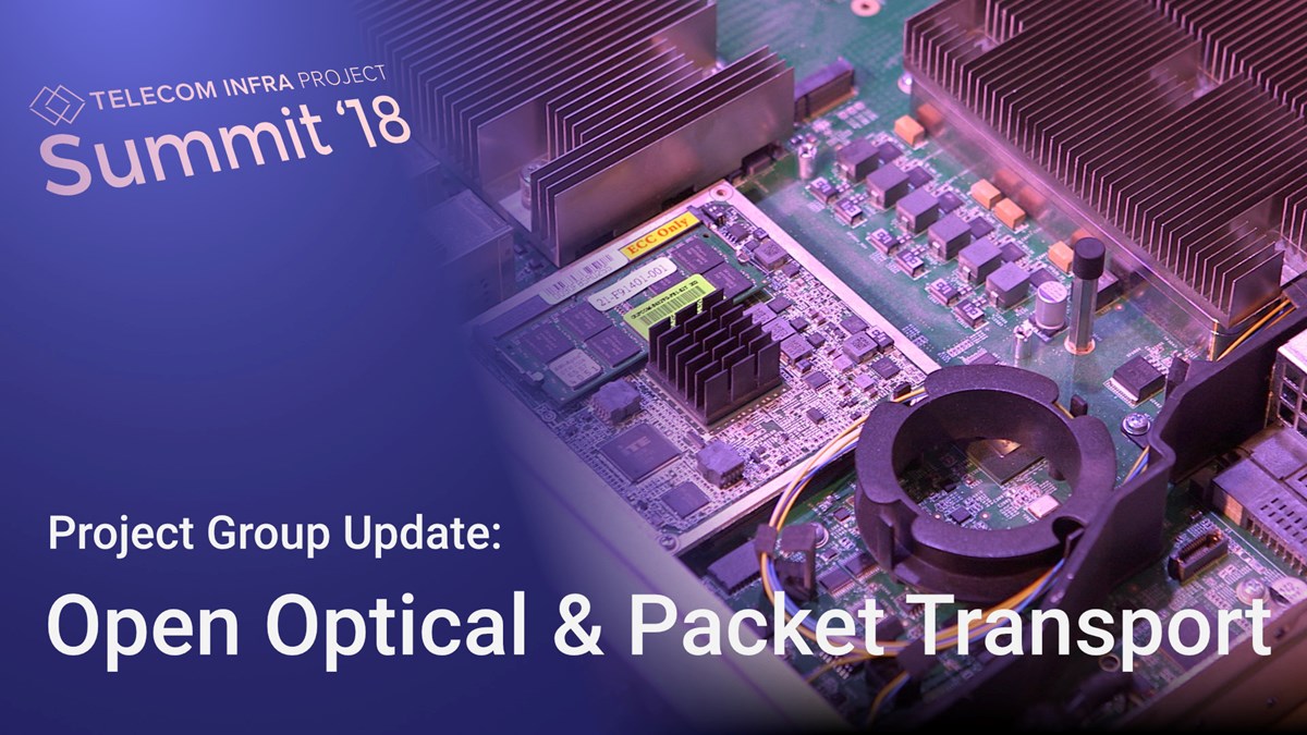 Guide to TIP: Open Optical and Packet Transport, Optical | TelecomTV