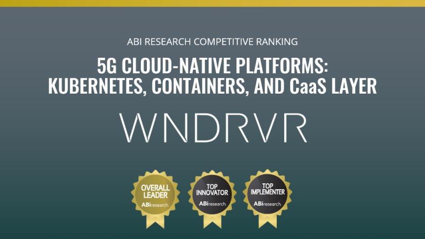 Wind River Studio Operator Ranked #1 in 5G Cloud-Native Platforms From Edge to Core, Cloud ...