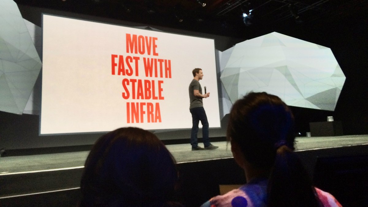 "Move fast with stable infra". Facebook's new corporate motto gives ...