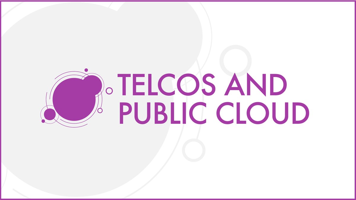 Telcos and Public Cloud | TelecomTV